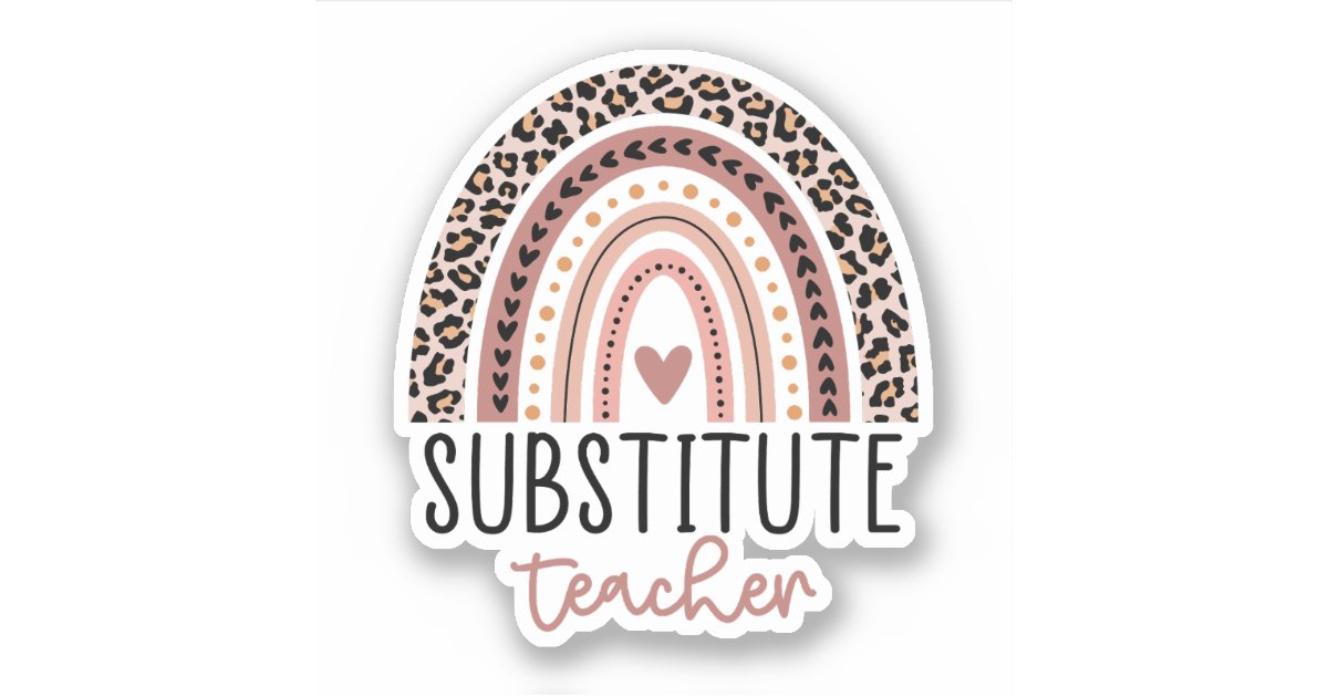 Substitute Teacher, Teacher Appreciation Gift Sticker | Zazzle