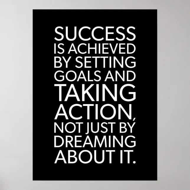 Success Achieved By Taking Action - Motivational Poster | Zazzle
