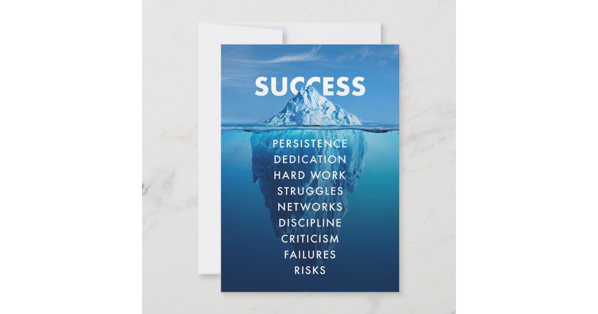 Success Iceberg Hard Work Invitation | Zazzle