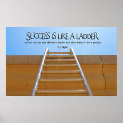 Success Like Ladder Inspirational Poster Print | Zazzle