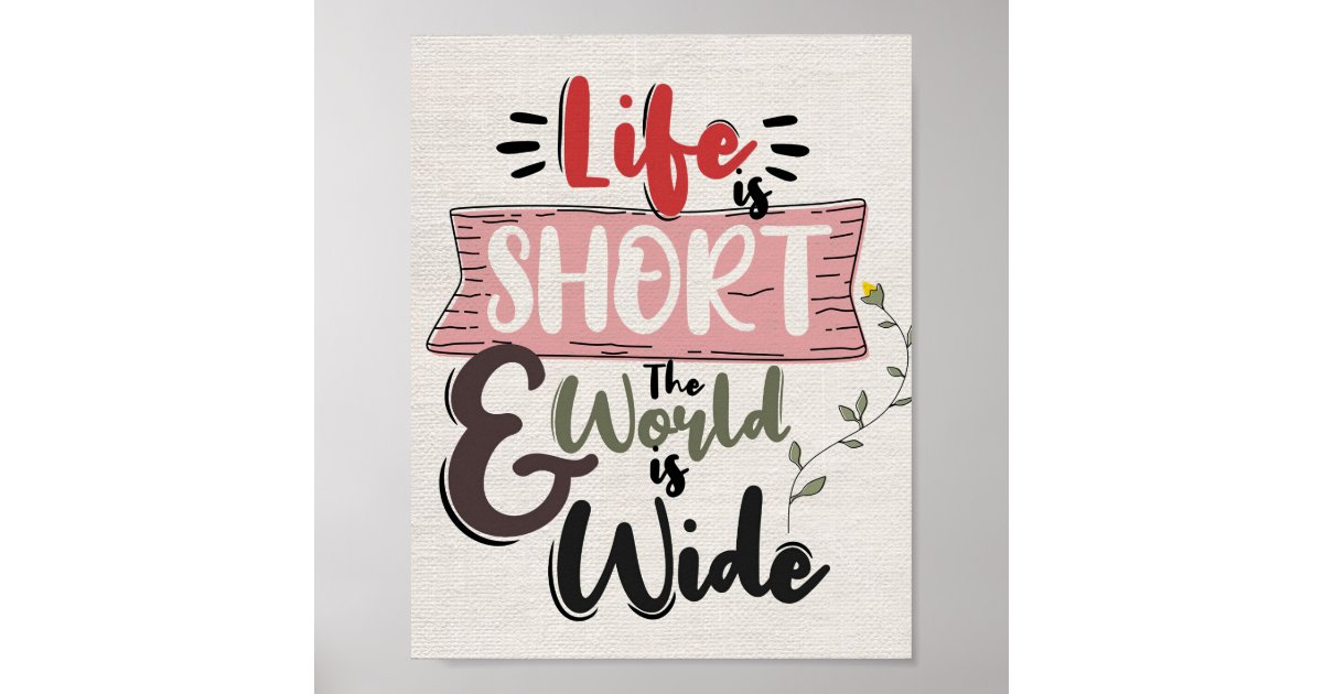 Success Quote The World Is Wide Poster | Zazzle