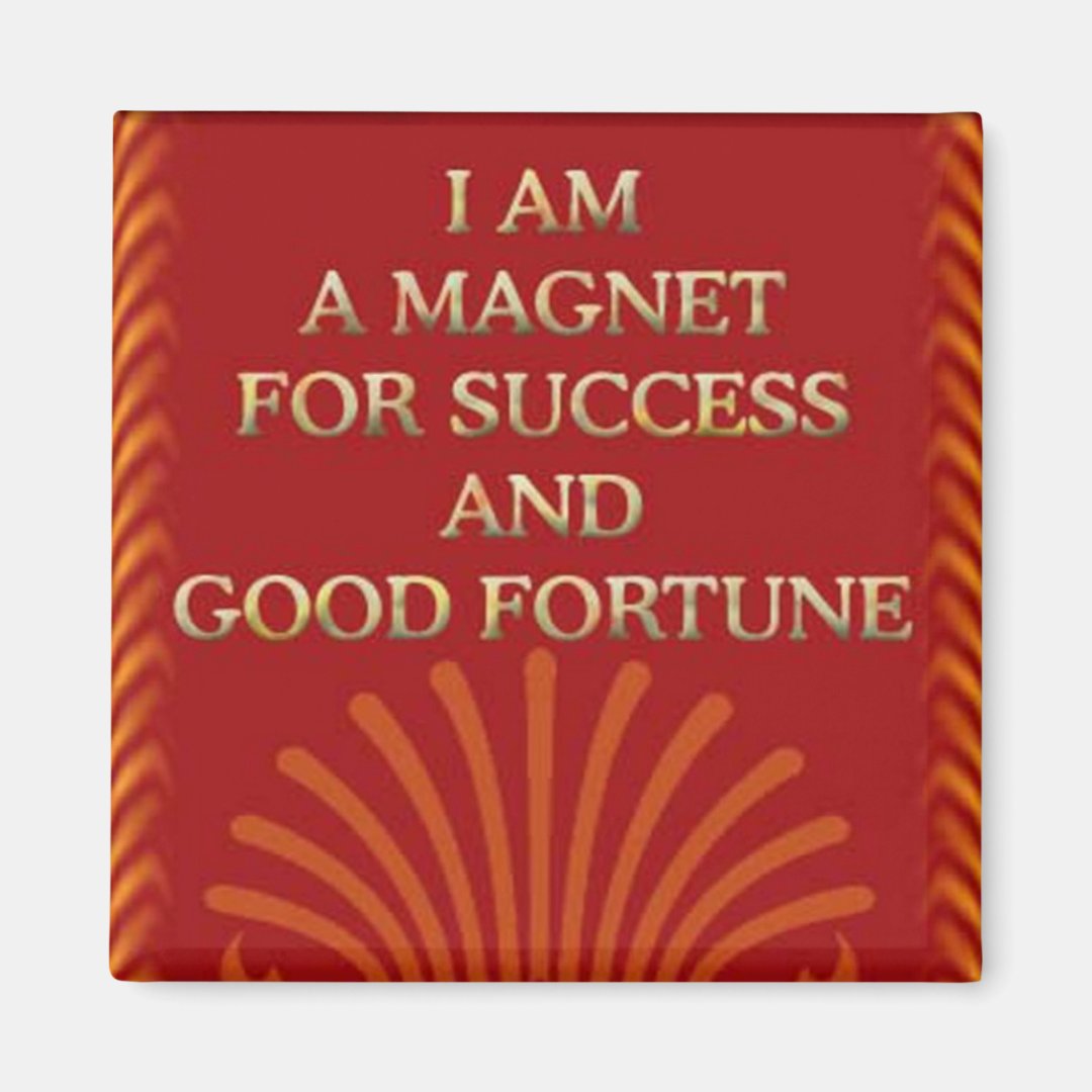 Success-Self affirmation statement Magnet | Zazzle