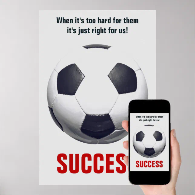 Success Soccer Football Motivational Inspirational Poster | Zazzle