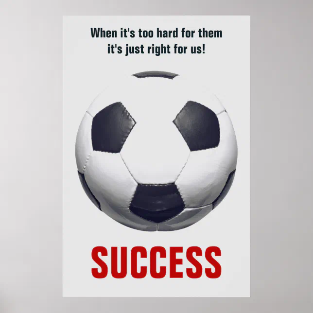Success Soccer Football Motivational Inspirational Poster | Zazzle