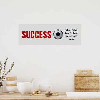 Success Soccer Football Motivational Inspirational Poster | Zazzle