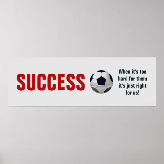 Success Soccer Football Motivational Inspirational Poster | Zazzle