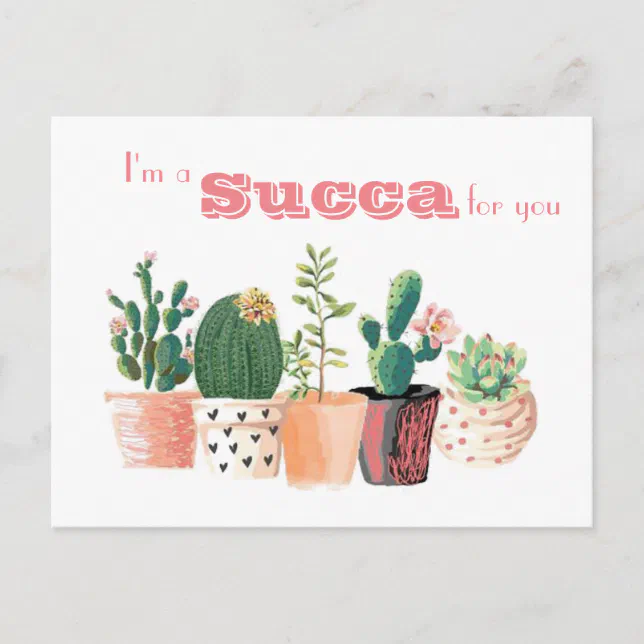 Succulent postcard - I'm a Succa for you | Zazzle