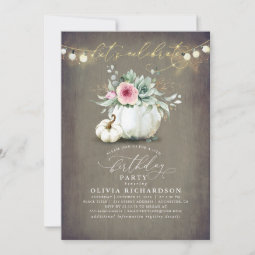 Succulents and Pumpkins Fall Rustic Birthday Invitation | Zazzle