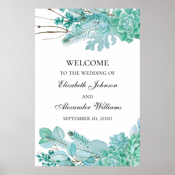Succulents welcome sign. Mint wedding floral Poster | Zazzle.com