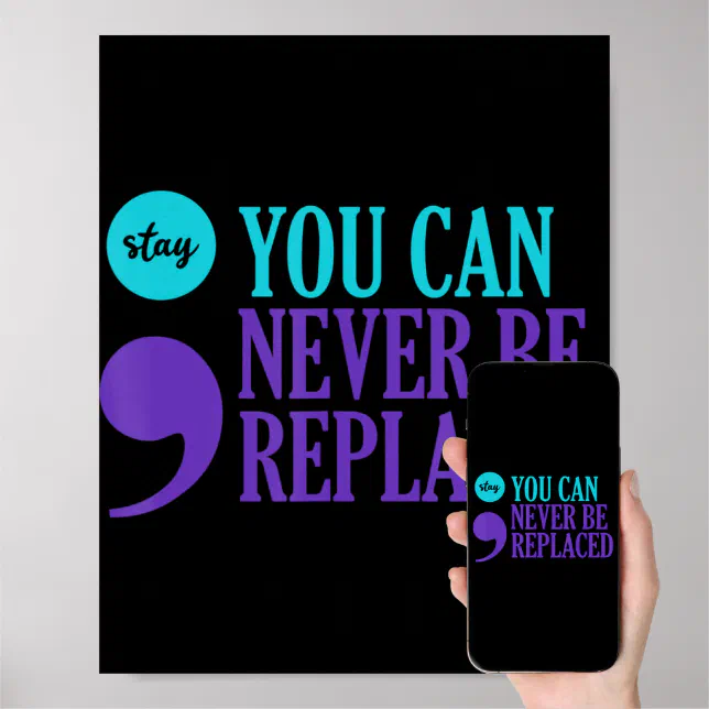 Sucide Prevention Awareness Never Be Replaced Semi Poster | Zazzle