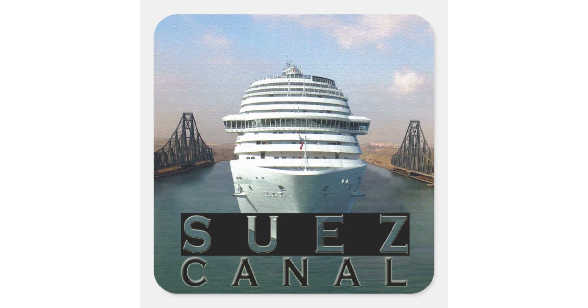 Suez Canal Square Sticker | Zazzle
