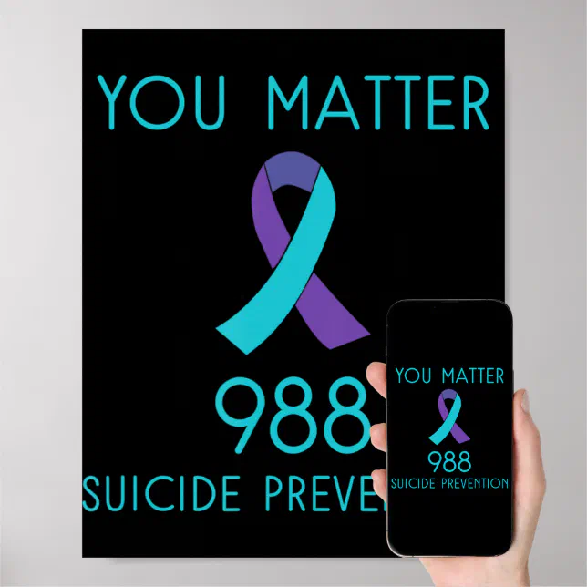 Suicide Awareness - 988 - Suicide Prevention 988 Poster | Zazzle
