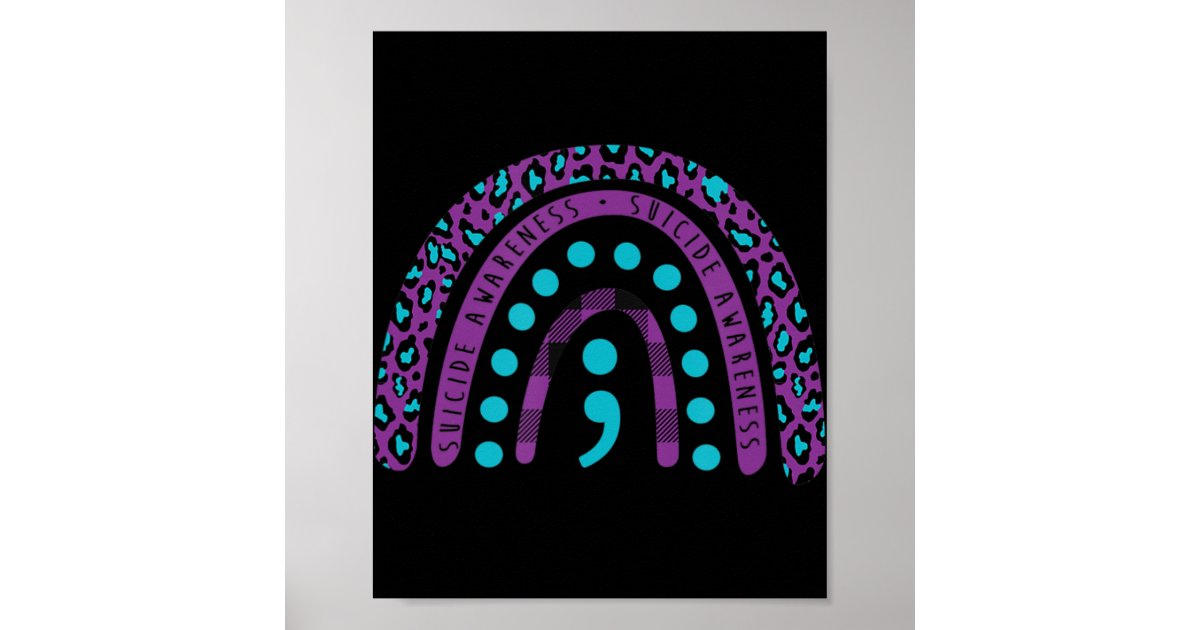 Suicide Awareness Semicolon - Suicide Prevention A Poster | Zazzle