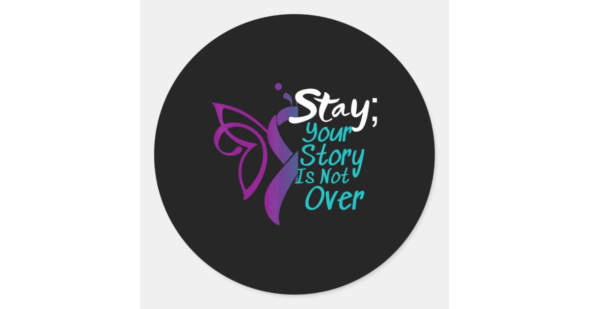 Suicide Prevention Awareness Semicolon Stay 1 Classic Round Sticker ...