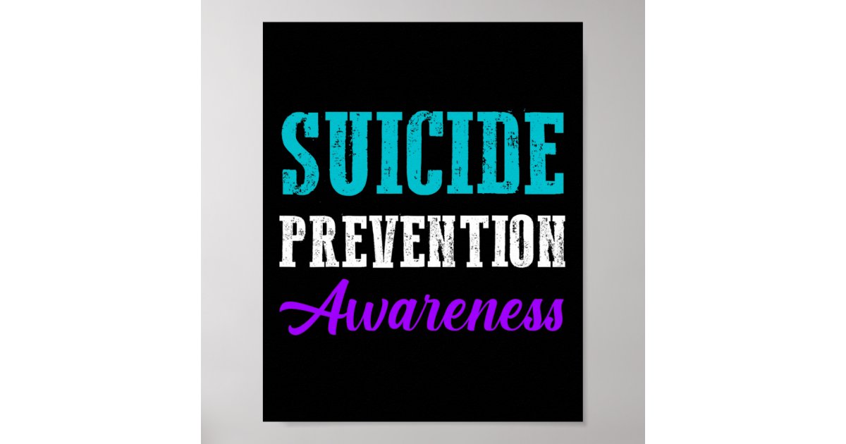Suicide Prevention Day Suicide Awareness Poster | Zazzle