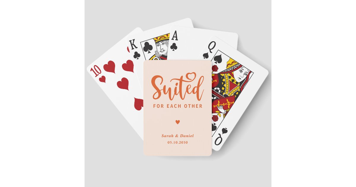 Suited For Each Other Wedding Favor Playing Cards | Zazzle