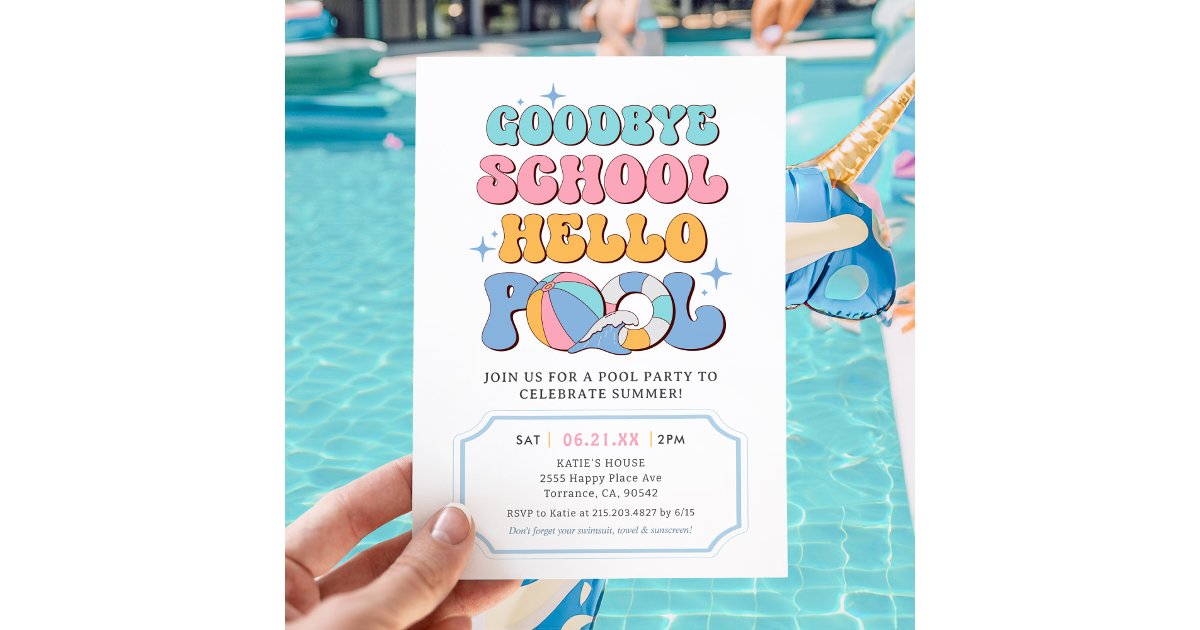 Summer Goodbye School Hello Pool Party Invitation | Zazzle