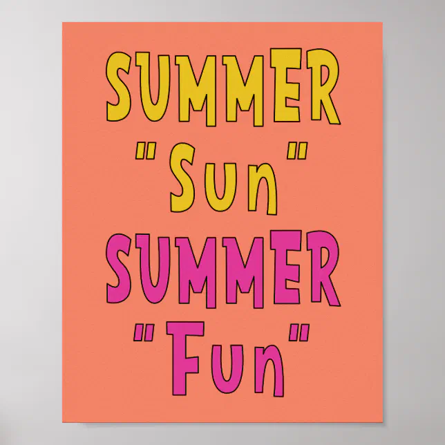 Summer Sun Summer Fun Poster | Zazzle