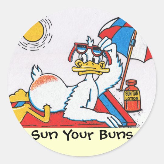 Sun Your Buns Vacation Humor Classic Round Sticker | Zazzle.com