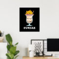 Sundae Funny Sunday Ice Cream Pun Dark BG Poster | Zazzle