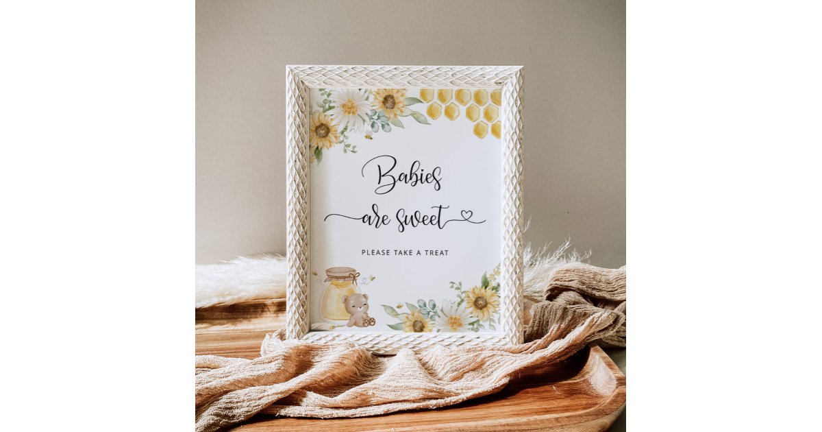 Sunflower bee Babies are sweet Poster | Zazzle