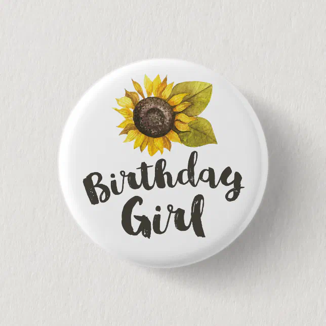Sunflower Birthday Girl Button | Zazzle