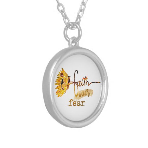 Sunflower Faith over Fear Quote Silver Plated Necklace | Zazzle