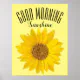 Sunflower Good Morning Sunshine Poster | Zazzle