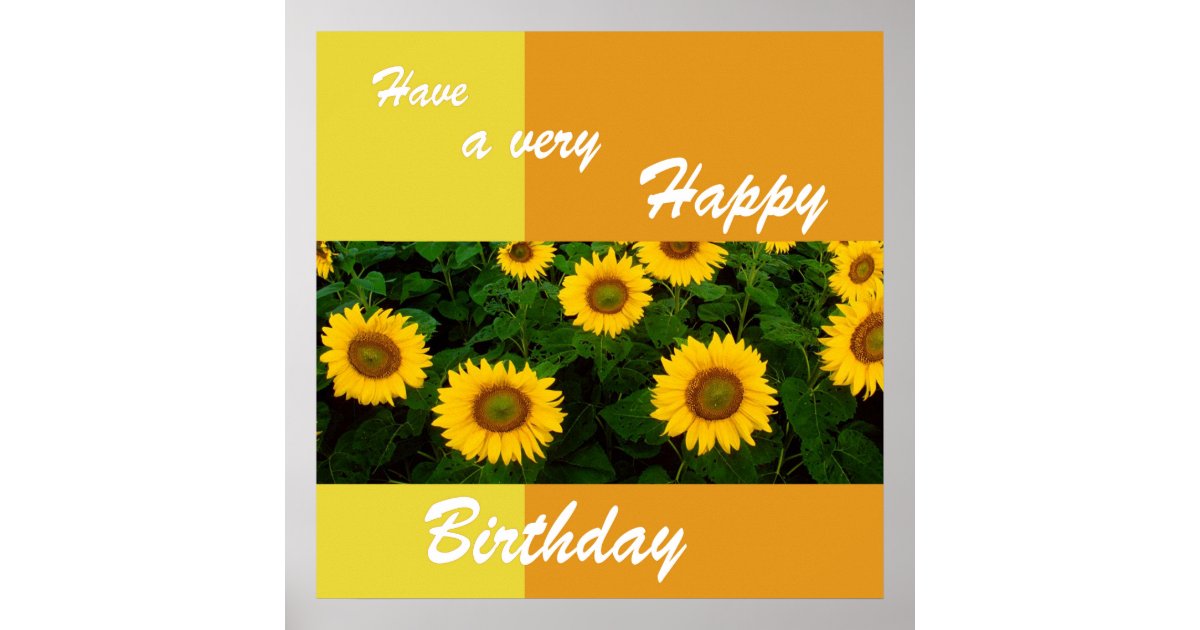 Sunflowers - Happy Birthday Poster | Zazzle