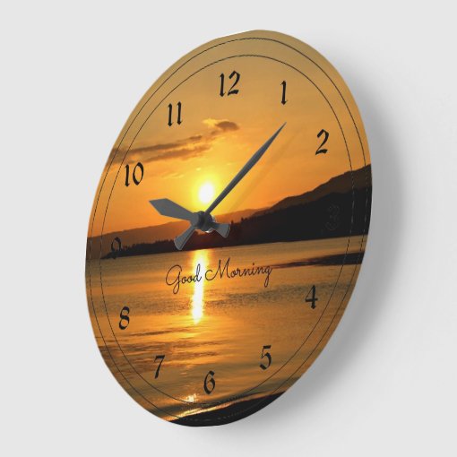 Sunrise - Good Morning Large Clock | Zazzle