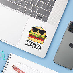 Sun's Out Bun's Out Funny Summer Burger Pun Sticker | Zazzle