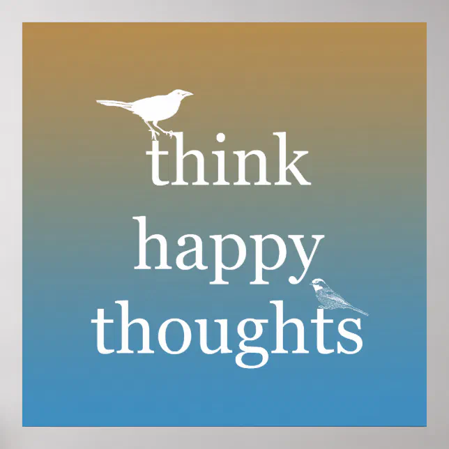 Sunset Think Happy Poster | Zazzle