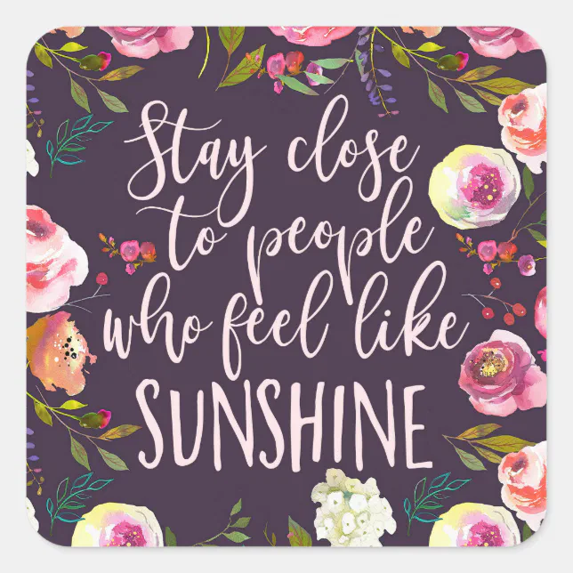 Sunshine Quote, Motivational Inspirational Boho Square Sticker | Zazzle