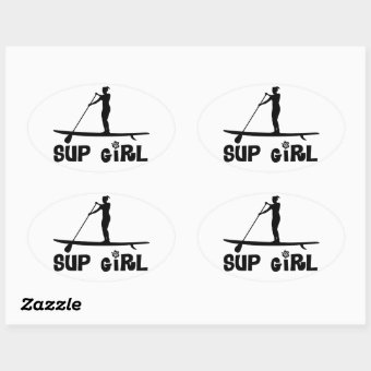 SUP Girl Oval Sticker | Zazzle