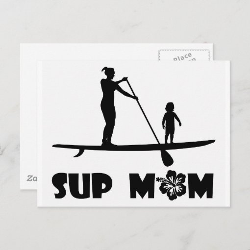 SUP Mom Postcard | Zazzle