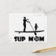 SUP Mom Postcard | Zazzle