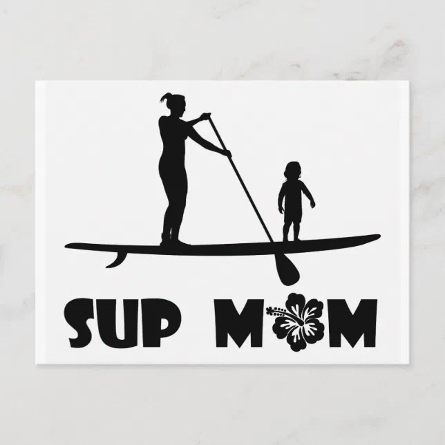 SUP Mom Postcard | Zazzle