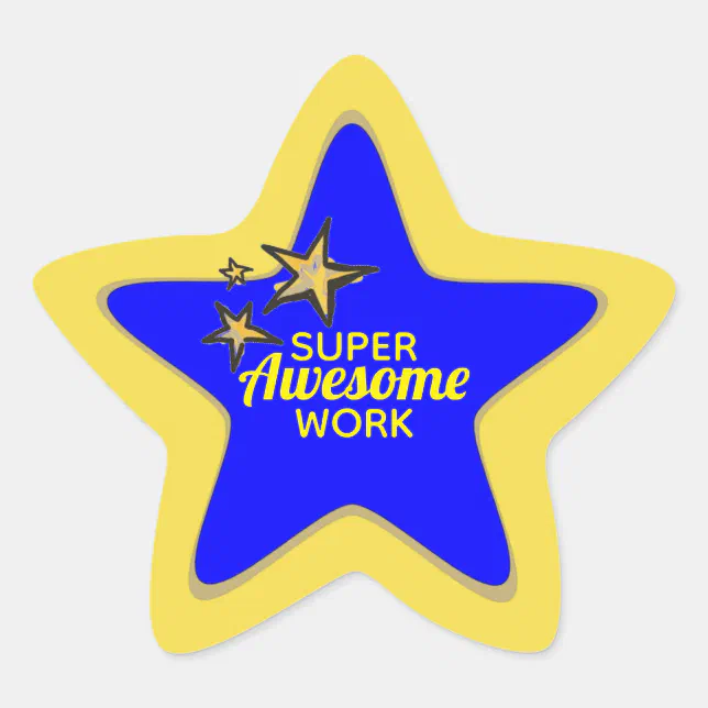 Super Awesome Work Stickers | Zazzle