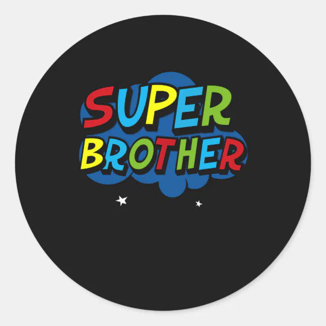 Super Brother funny gamer birthday gift Classic Round Sticker | Zazzle