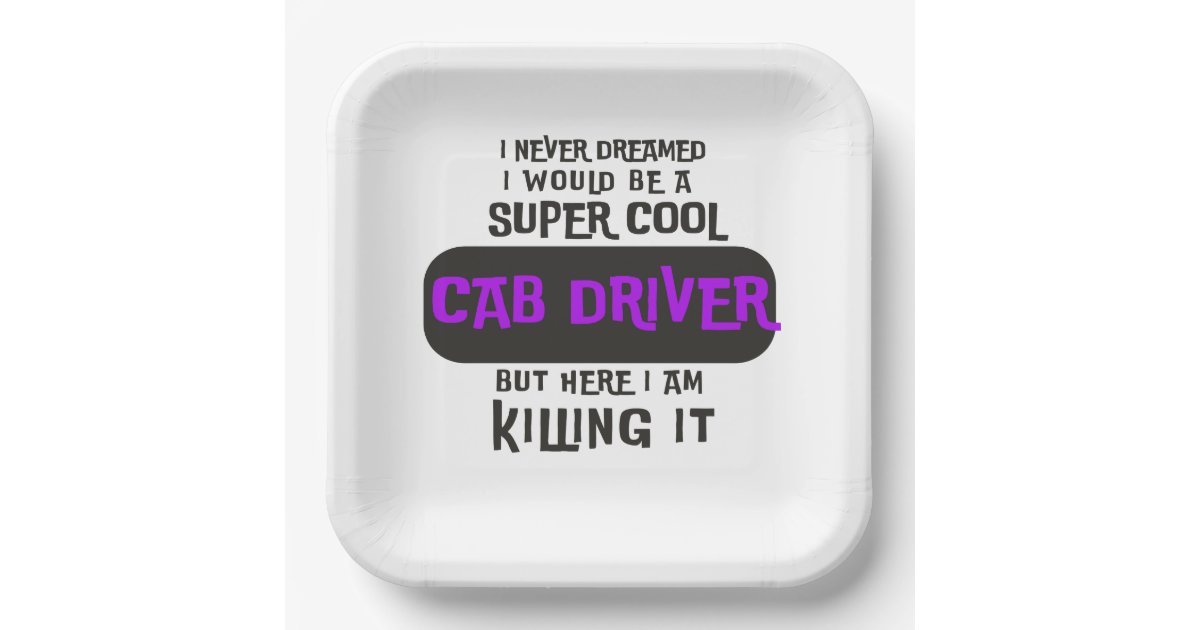 Super Cool Cab Driver Paper Plates | Zazzle