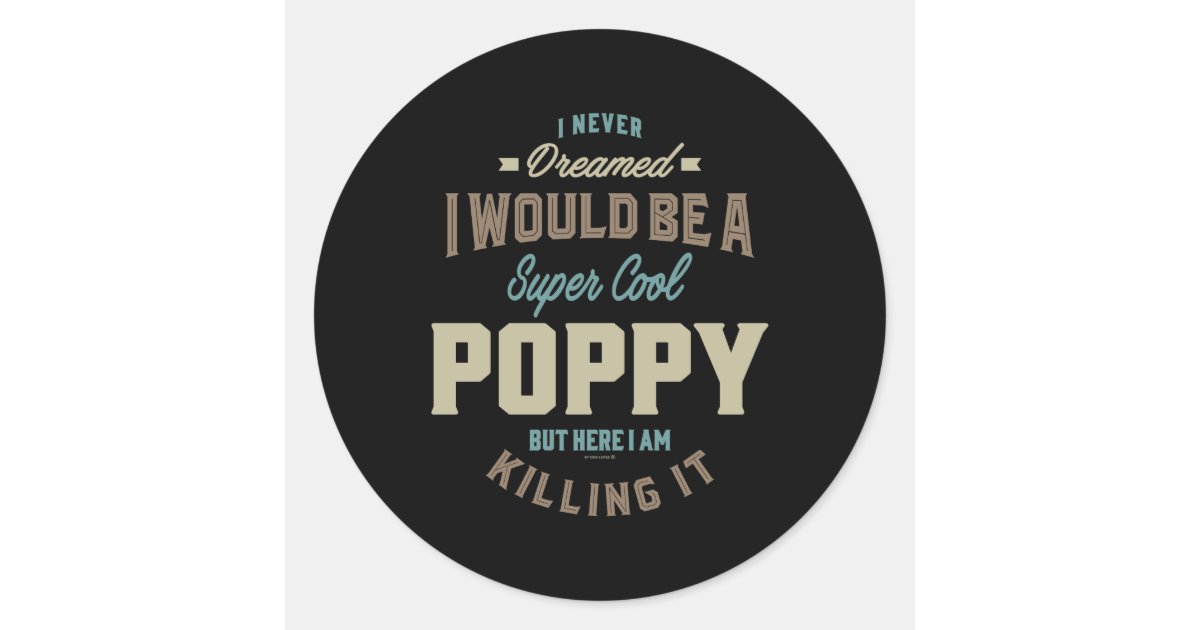 Super Cool Poppy Classic Round Sticker | Zazzle