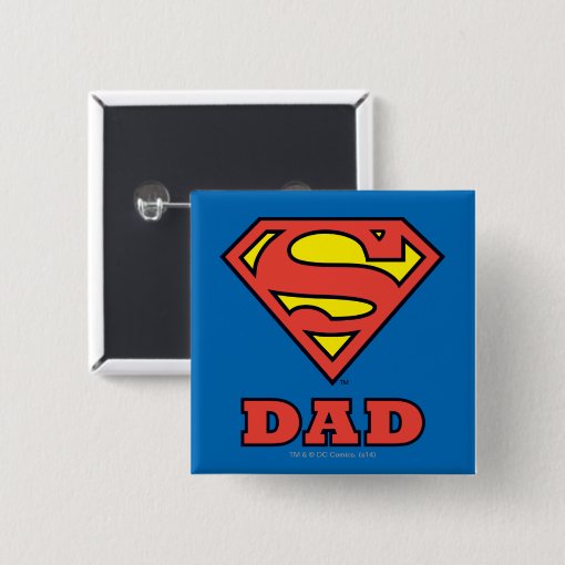 Super Dad Pinback Button | Zazzle