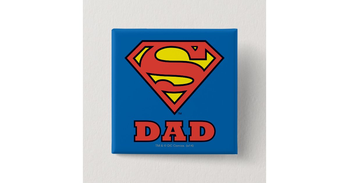 Super Dad Pinback Button | Zazzle