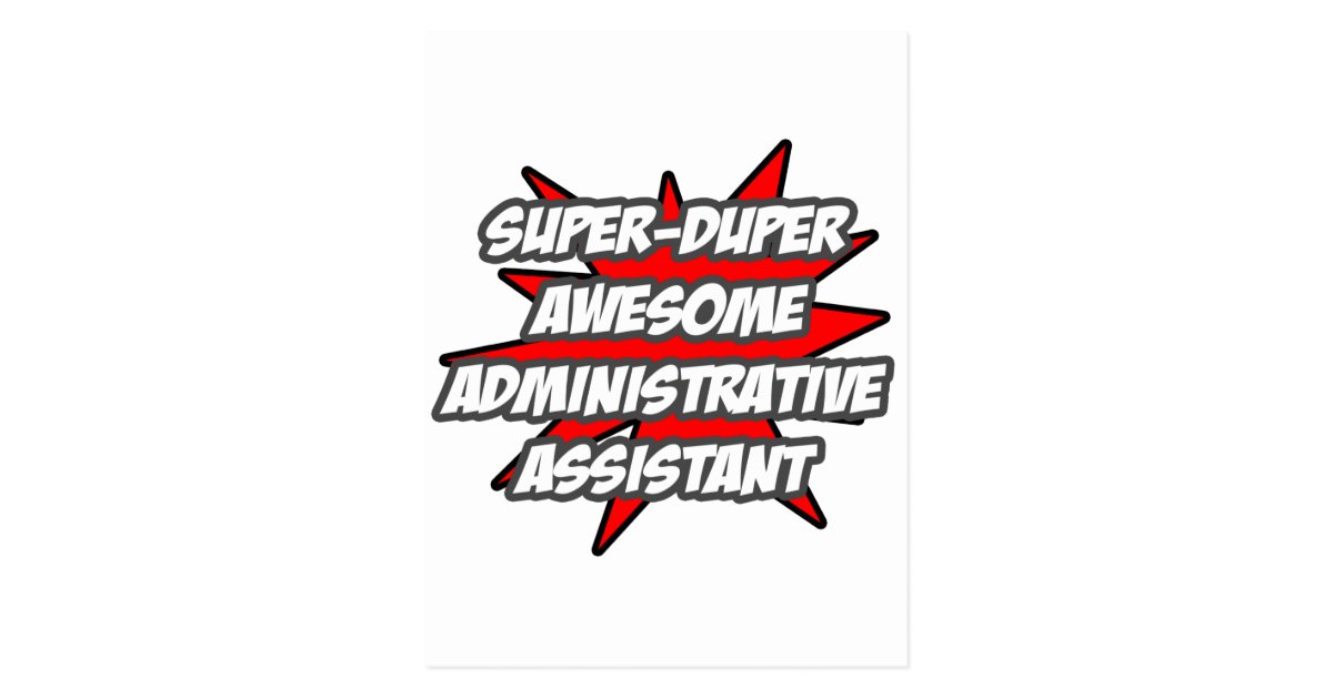 Super Duper Awesome Admin. Assistant Postcard | Zazzle.com