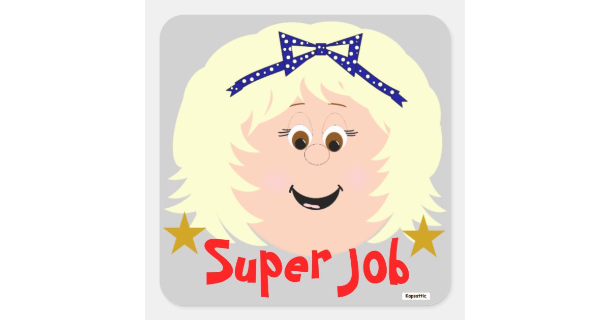 Super Job Sticker | Zazzle