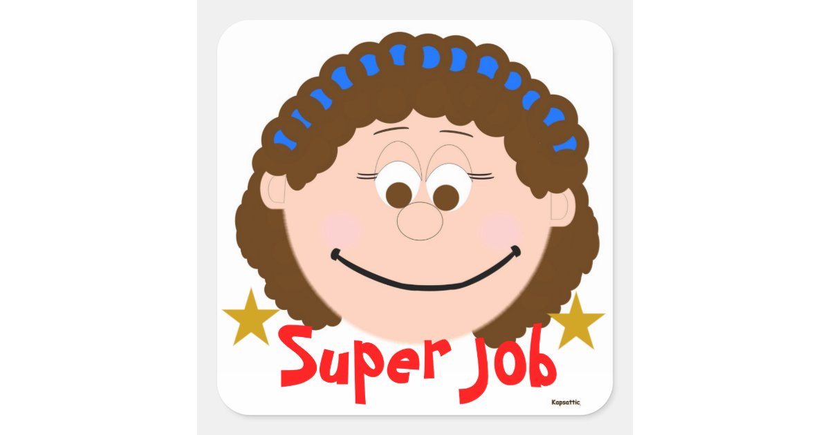Super Job Sticker | Zazzle