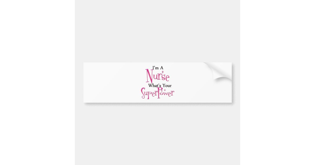 Super Nurse Bumper Sticker | Zazzle