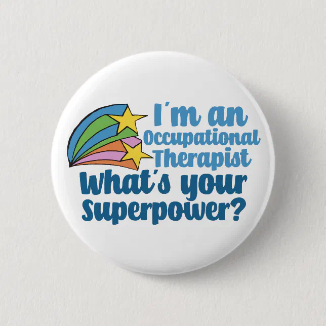 Super Occupational Therapist Cute OT Button | Zazzle