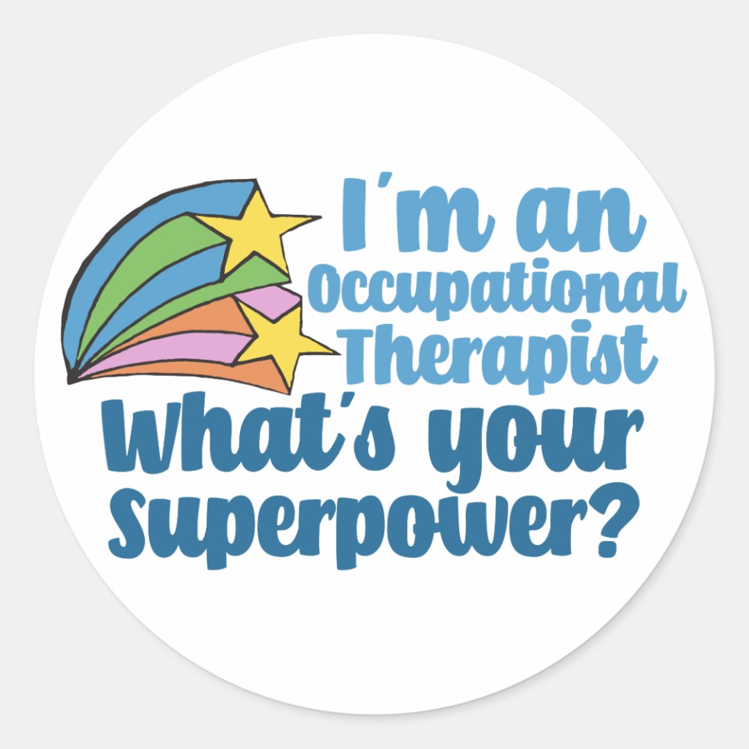 Super Occupational Therapist Cute OT Classic Round Sticker | Zazzle