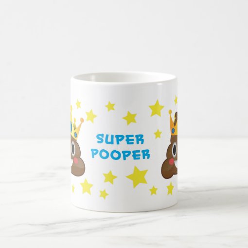 Super Pooper, King Poo Mug | Zazzle